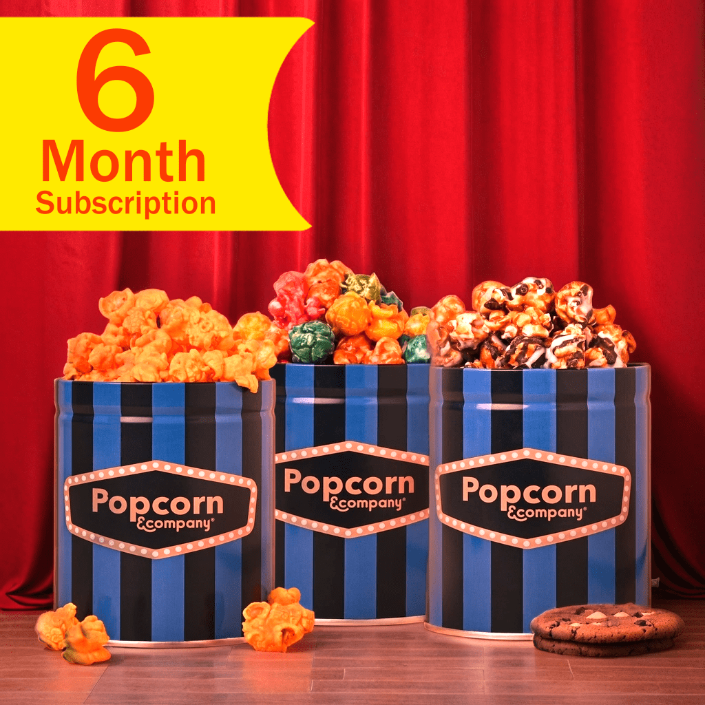 Gourmet Popcorn -6 Month Subscription - Popcorn & Company